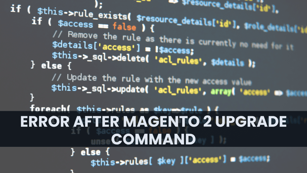 Magento 2 Upgrade Command Error: How to Fix it Quickly